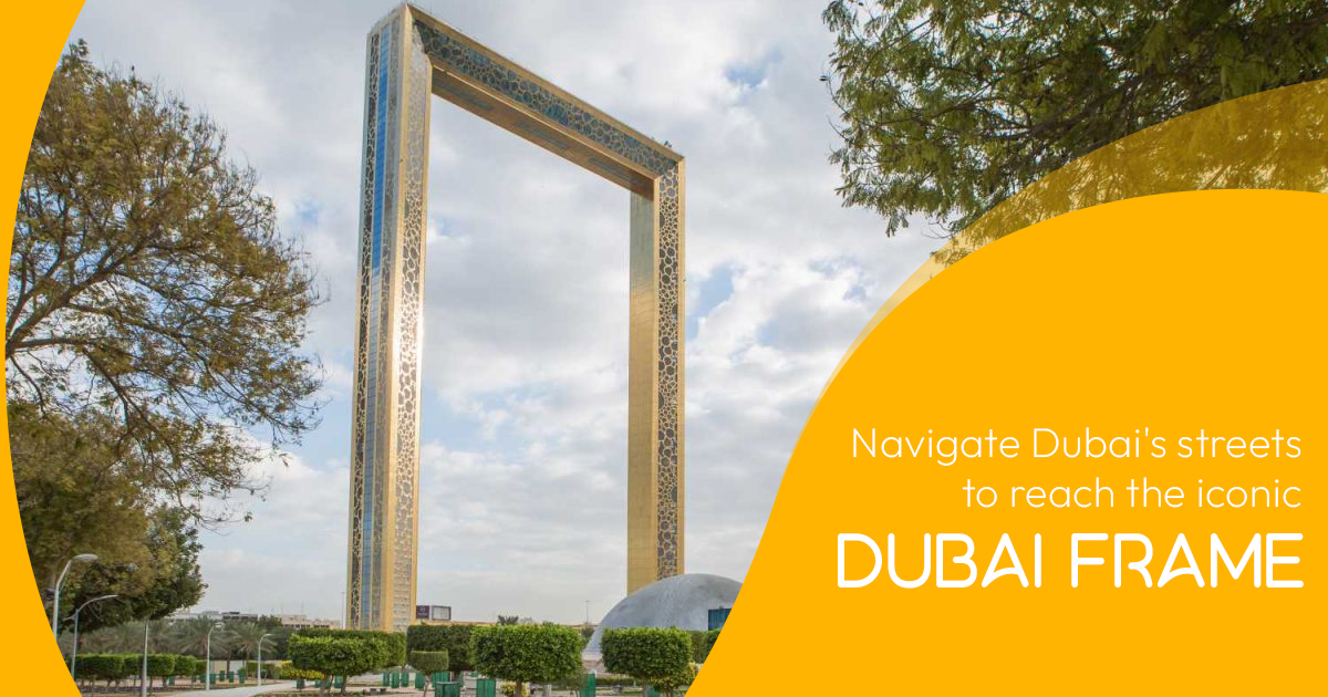 How to Reach Dubai Frame - By metro, By Bus, By Car